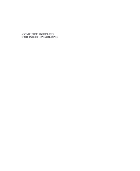 Pdf Computer Modeling For Injection Molding