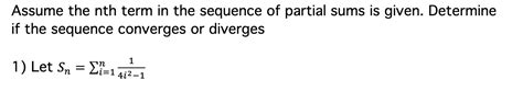 Solved Assume The Nth Term In The Sequence Of Partial Sums