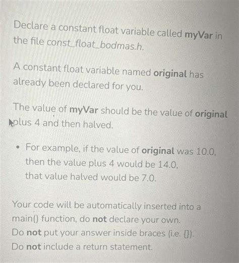 Solved Declare A Constant Float Variable Called Myvar In The