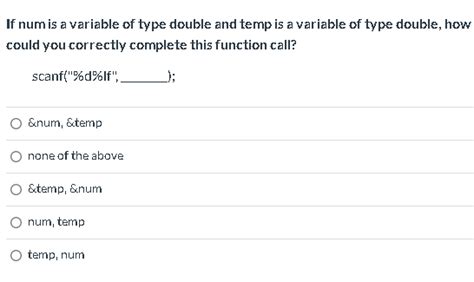 Solved If Num Is A Variable Of Type Double And Temp Is A Chegg