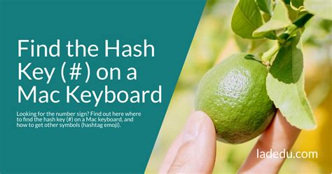 Where To Find The Hashtag Key On A Mac Keyboard La De Du