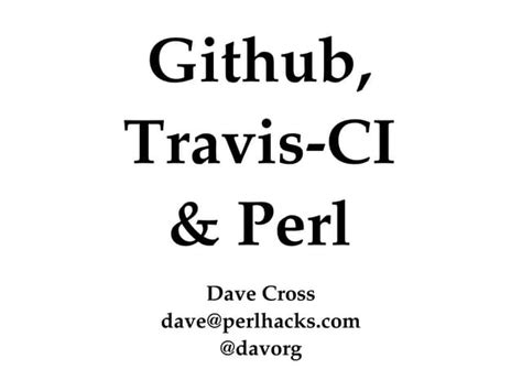 github travis ci and perl ppt