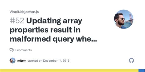 updating array properties result in malformed query when jsonschema is present · issue 52