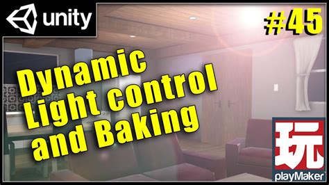 Unity Dynamic Lighting Vs Baked Beginner Playmaker Unity Tutorial