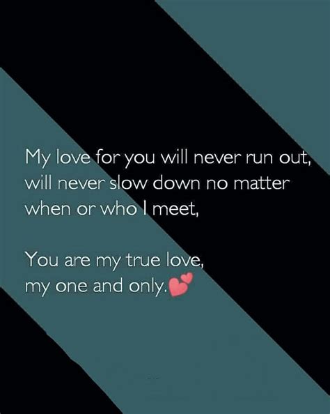 My Love For You Will Never Run Out Quotes