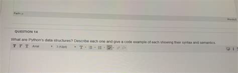 Solved Pathp Question 14 What Are Pythons Data Structures