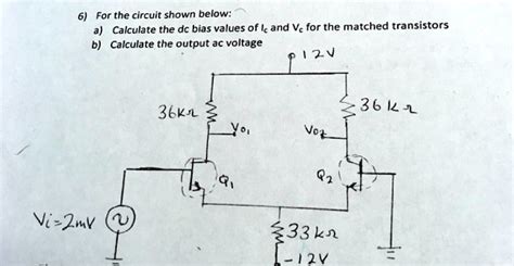 solved for the circuit shown below a calculate the dc bias values of