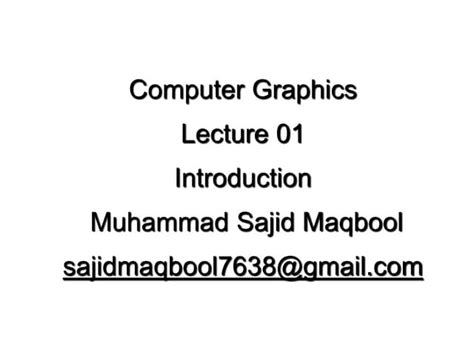 Lec 1 Computer Graphicsppt