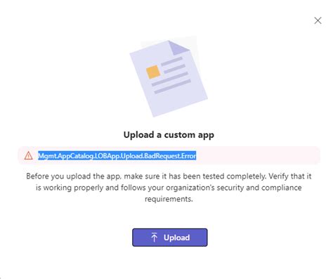 Getting Mgmtappcataloglobappuploadbadrequesterror While Uploading A Custom App In Team