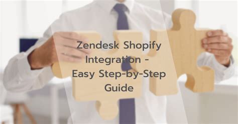 Zendesk Shopify Integration Easy Step By Step Guide