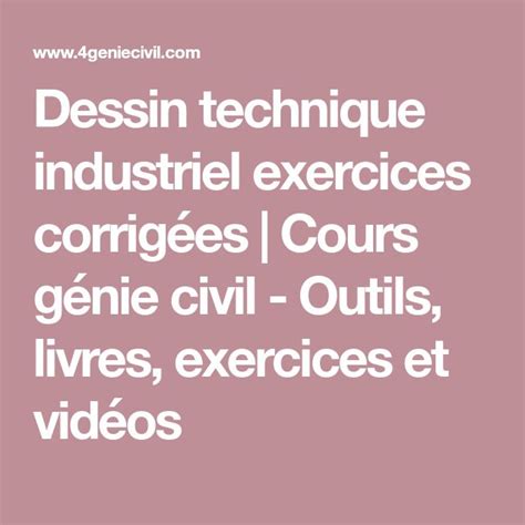 Dessin Technique Industriel Exercices Corrigées Genies Civilization