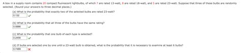Solved Selected Round Your Answers To Three Decimal Chegg