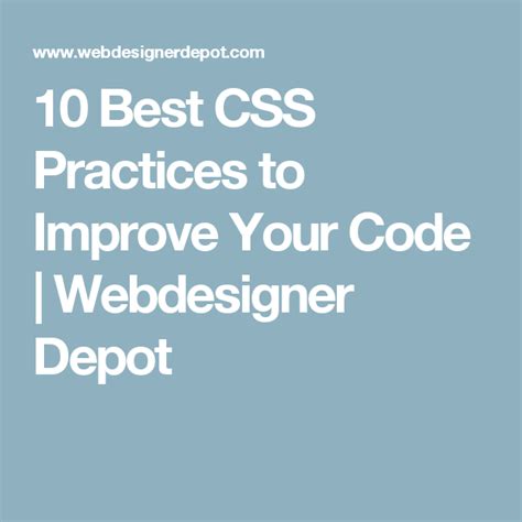 10 Best Css Practices To Improve Your Code Css Coding Web