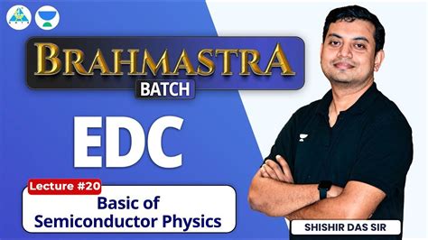 20 Basics Of Semiconductor Edc Brahmastra Batch Gate 2023 Shishir Das Sir Gate
