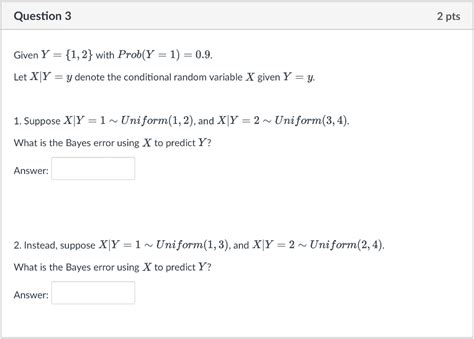 Solved Given Y 12 With Proby109 Let X∣yy Denote