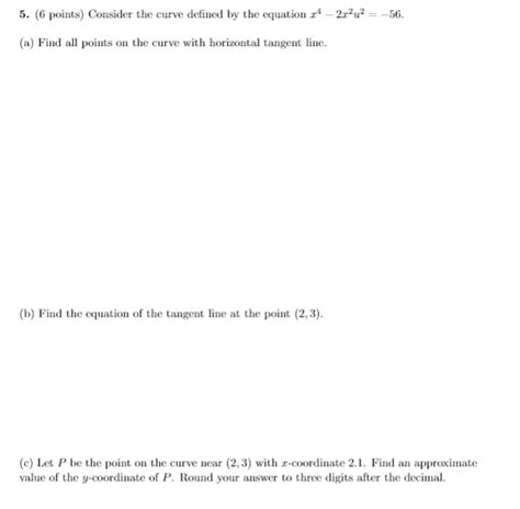 Solved Points Consider The Curve Defined By The Chegg Com