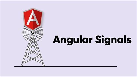 Signals In Angular A Modern Approach To Reactive State Management