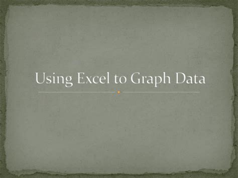 Using Excel To Graph Data