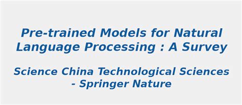 Pre Trained Models For Natural Language Processing S Logix