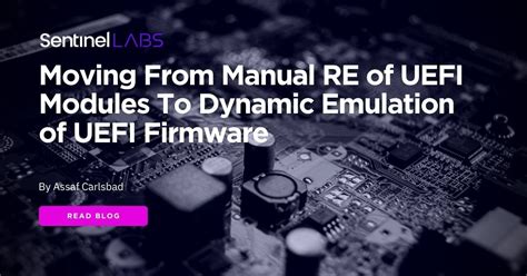 Moving From Manual Reverse Engineering Of Uefi Modules To Dynamic