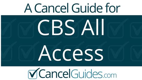 Cbs All Access Cancel Guide