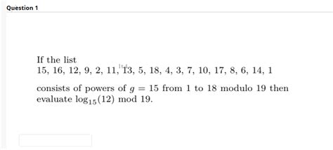 solved determine if g 31 is a primitive element for 237 if