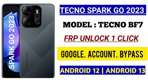 Tecno Spark Go Bf Frp Baypas Without Pc Google Account Unlock Android Version New