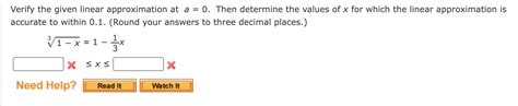 Solved Verify The Given Linear Approximation At A0 Then