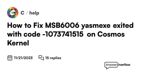 How To Fix Msb6006 Yasmexe Exited With Code 1073741515 On Cosmos Kernel C