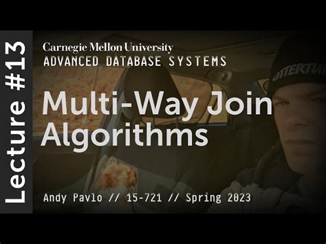 free video multi way and worst case optimal join algorithms lecture