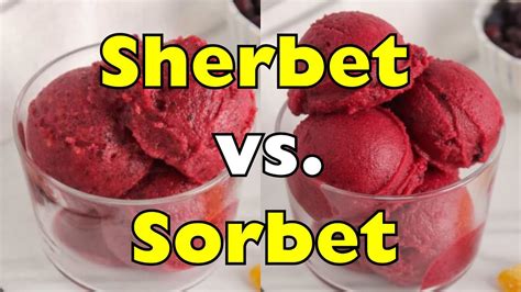 Sherbet Vs Sorbet Whats The Real Difference Youtube