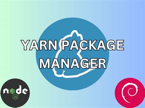 How To Install Yarn On Debian 12 11 Or 10 LinuxCapable