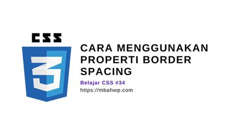 Cara Menggunakan Property Border Spacing Di Css