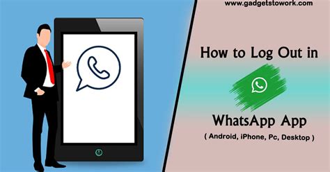 How To Log Out In Whatsapp App Android Iphone And Desktop