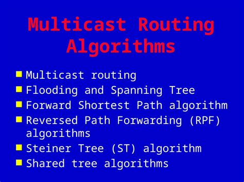 Pptx Multicast Routing Algorithms N Multicast Routing N Flooding And