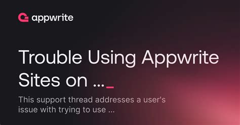 Trouble Using Appwrite Sites On Self Hosted Dokploy Deployment Threads Appwrite