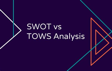 ماتریس TOWS چیست و چه تفاوتی با تجزیه و تحلیل SWOT دارد کار و کسب