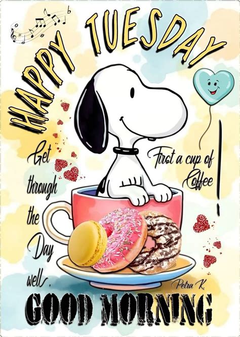 Pin By Aj On Tuesday Snoopy Images Good Morning Wishes Good Morning