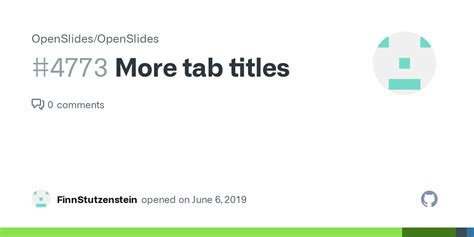 More Tab Titles · Issue 4773 · Openslidesopenslides · Github