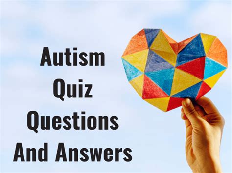 167 Best Autism Quiz Questions And Answers 2024