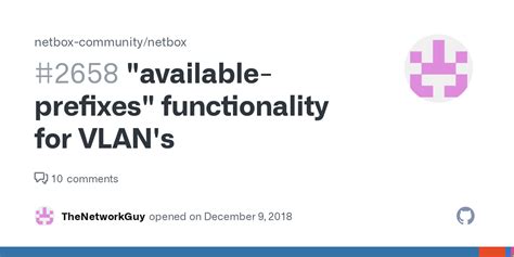 Available Prefixes Functionality For Vlans · Issue 2658 · Netbox Communitynetbox · Github