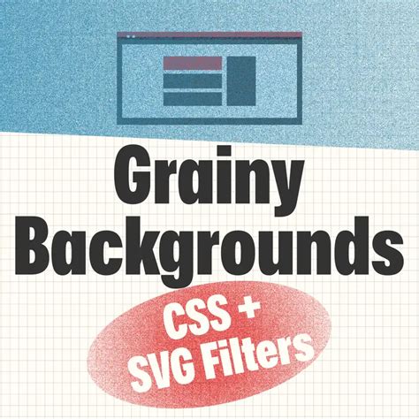 I Want To Hack Grainy CSS Backgrounds