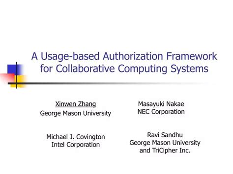 PPT A Usage Based Authorization Framework For Collaborative Computing Systems PowerPoint