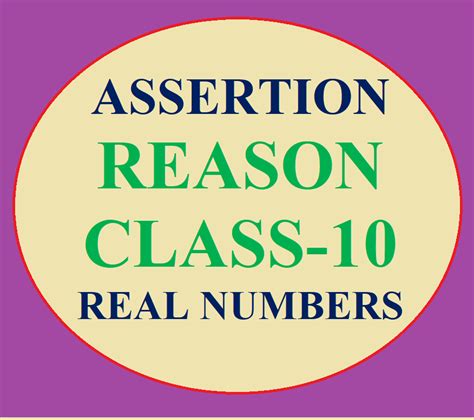 Assertion And Reason Questions For Math Class 10 Real Numbers Math