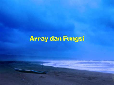 Array Dan Fungsi Pptx
