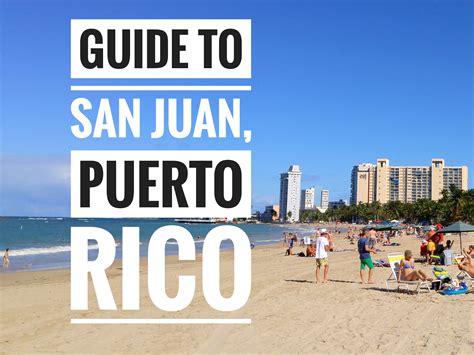 San Juan Puerto Rico Tourist Guide 60 Photos