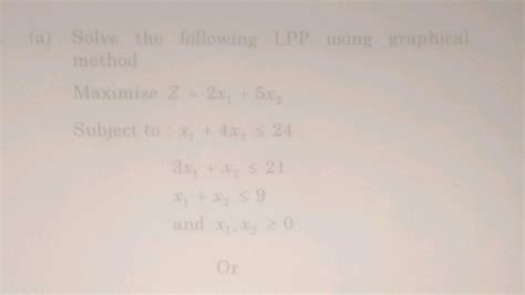 A Solve The Following LPP Using Graphical StudyX