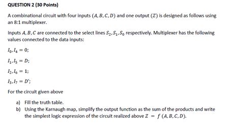 Solved Question 2 30 Points A Combinational Circuit With