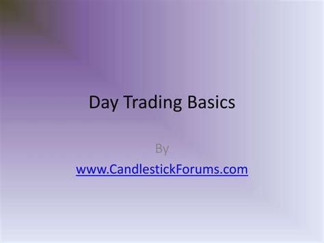 Day Trading Basics Pptx
