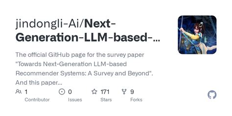 Github Jindongli Ai Next Generation Llm Based Recommender Systems Survey The Official Github